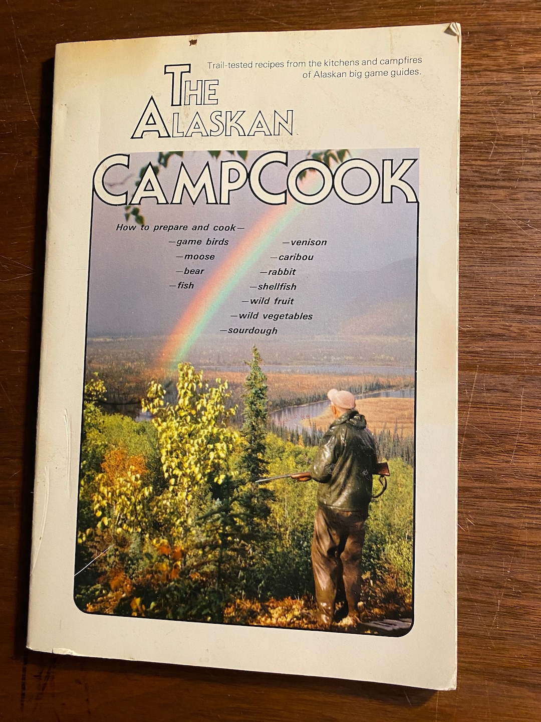 The Alaskan Campcook - Wild Game Recipes Cook Book - Fish, Birds ...