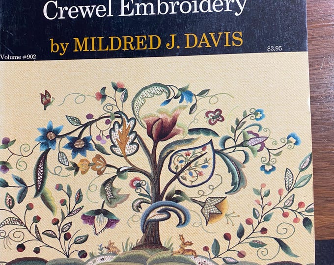 Spinnerin the Art of Crewel Embroidery - Mildred Davis - 1962 ...