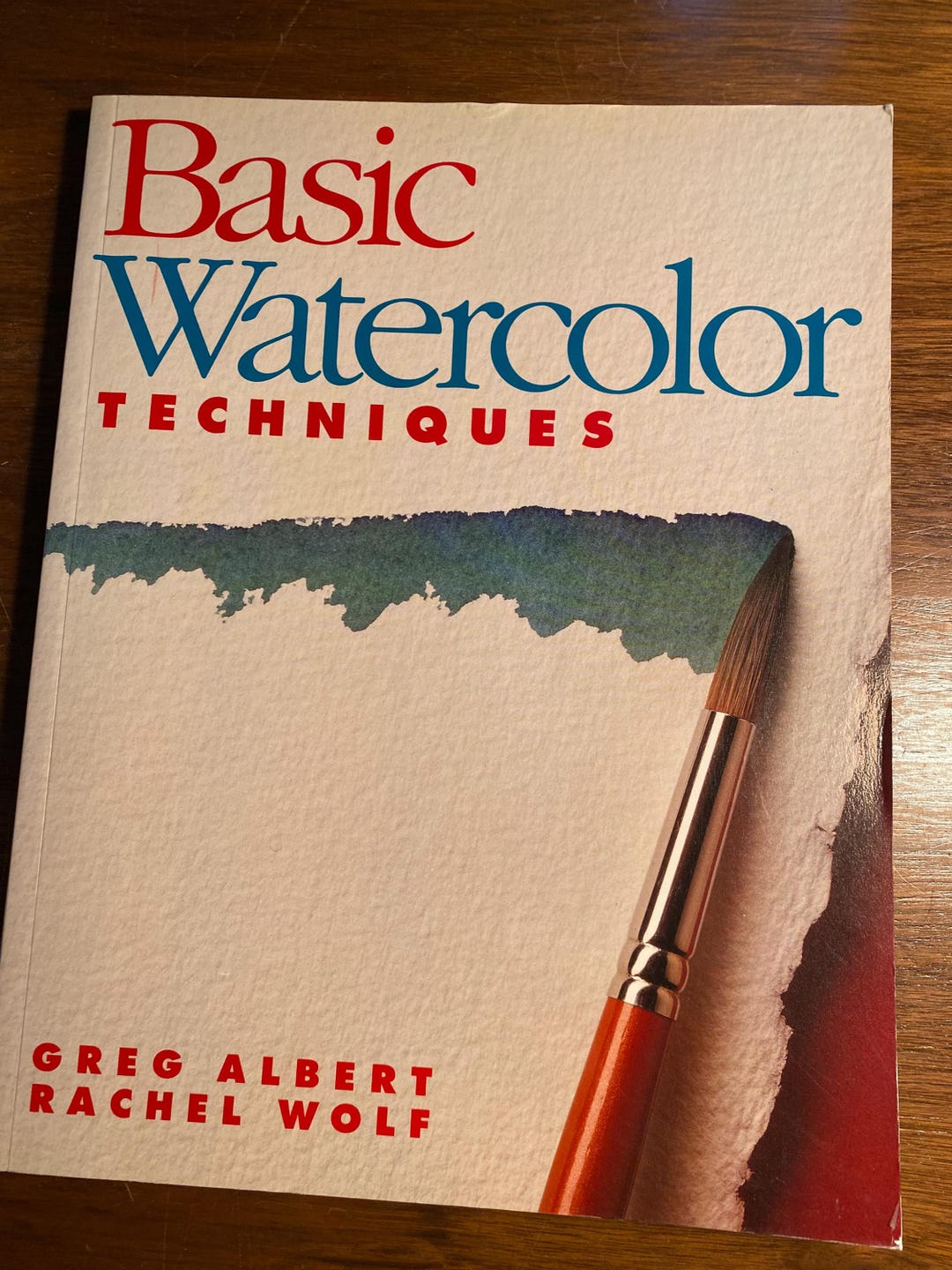 Basic Watercolor Painting Techniques - Greg Albert / Rachel Wolf - 1991 ...