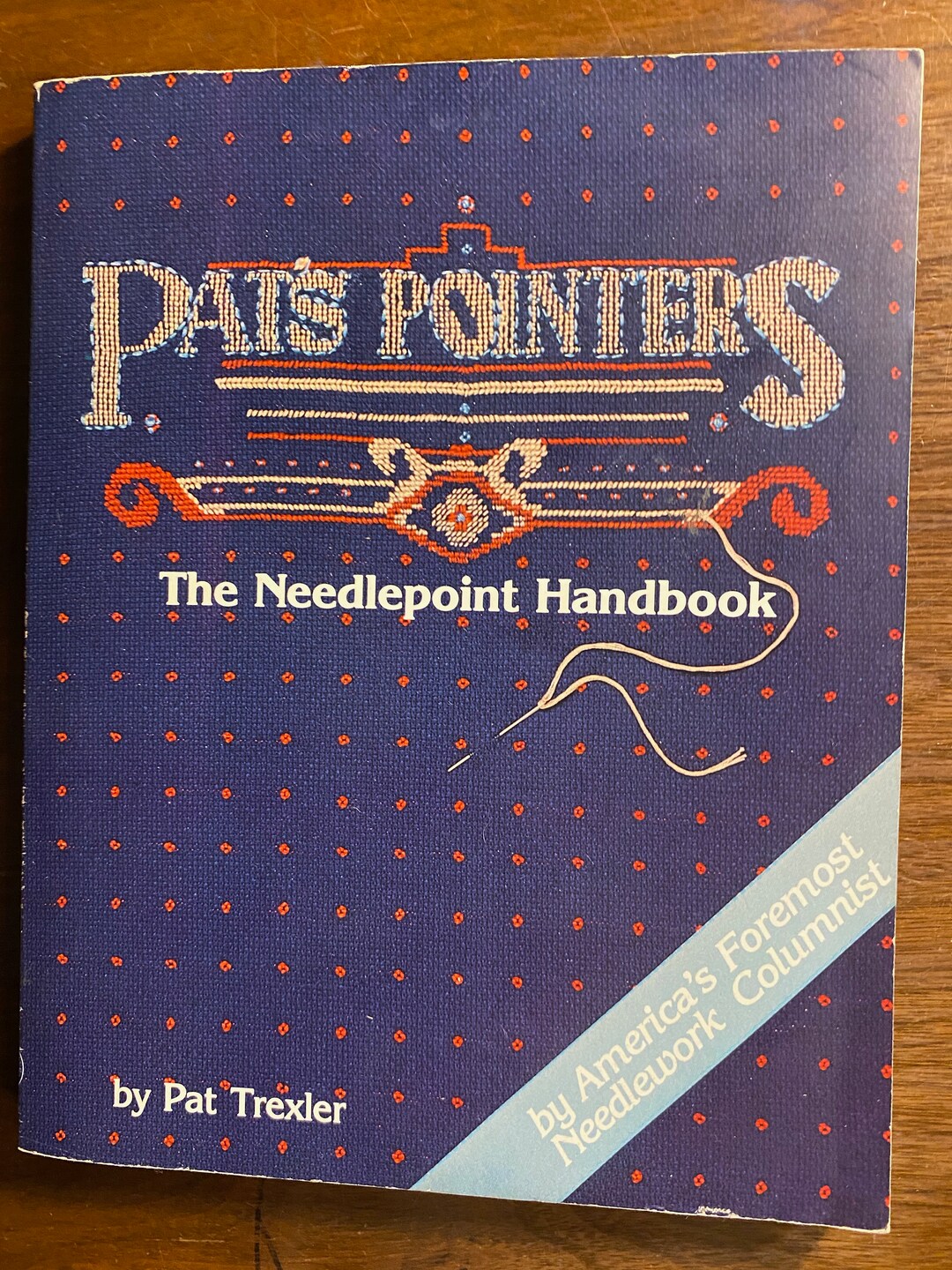 Pat's Pointers Needlepoint Handbook - Pat Trexler- 1983 - Stitch ...