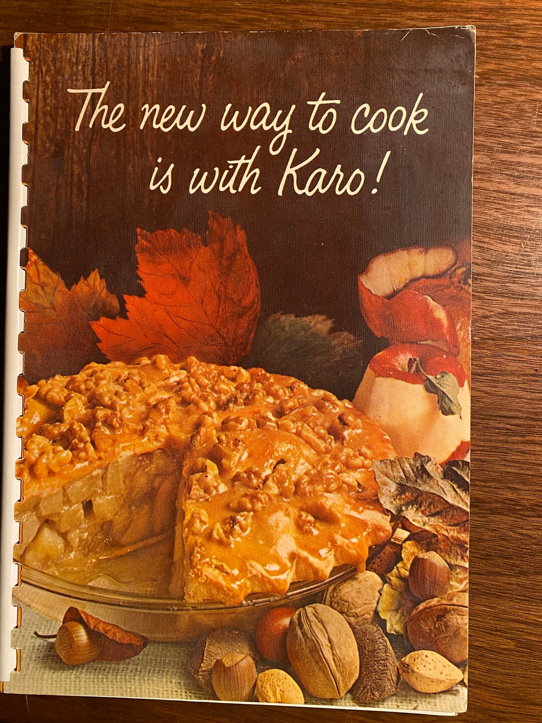 The New Way to Cook is With Karo Cook Book - Recipe - 1963 - Main ...