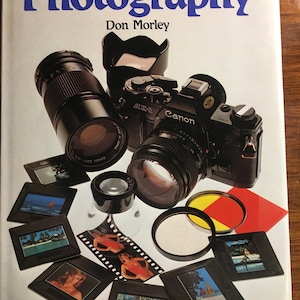 Crescent Color Guide to Photography - Don Morley - Practical Techniques ...