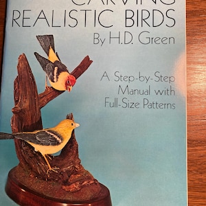 Carving Realistic Birds - H D Green 1977 - Woodcarving Techniques ...