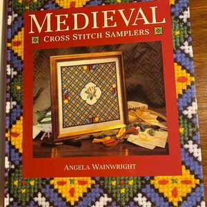 Medieval Cross Stitch Samplers Angela Wainwright 1995 Embroideries ...