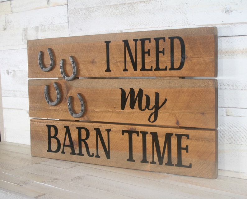 I Need My Barn Time Western Rustic Pallet Sign Horse Barn | Etsy