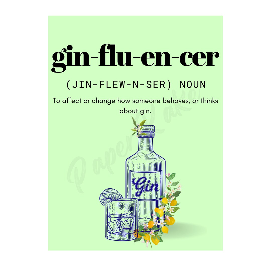 16 X 20 Ginfluencer Gin Fine Art Print for Gin Lovers Gin Bar ...