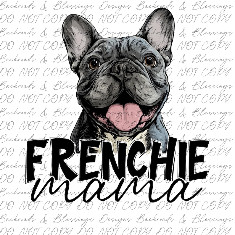 Frenchie Dog Mom PNG, Dog Design, Dog Lover Sublimation, (digital ...