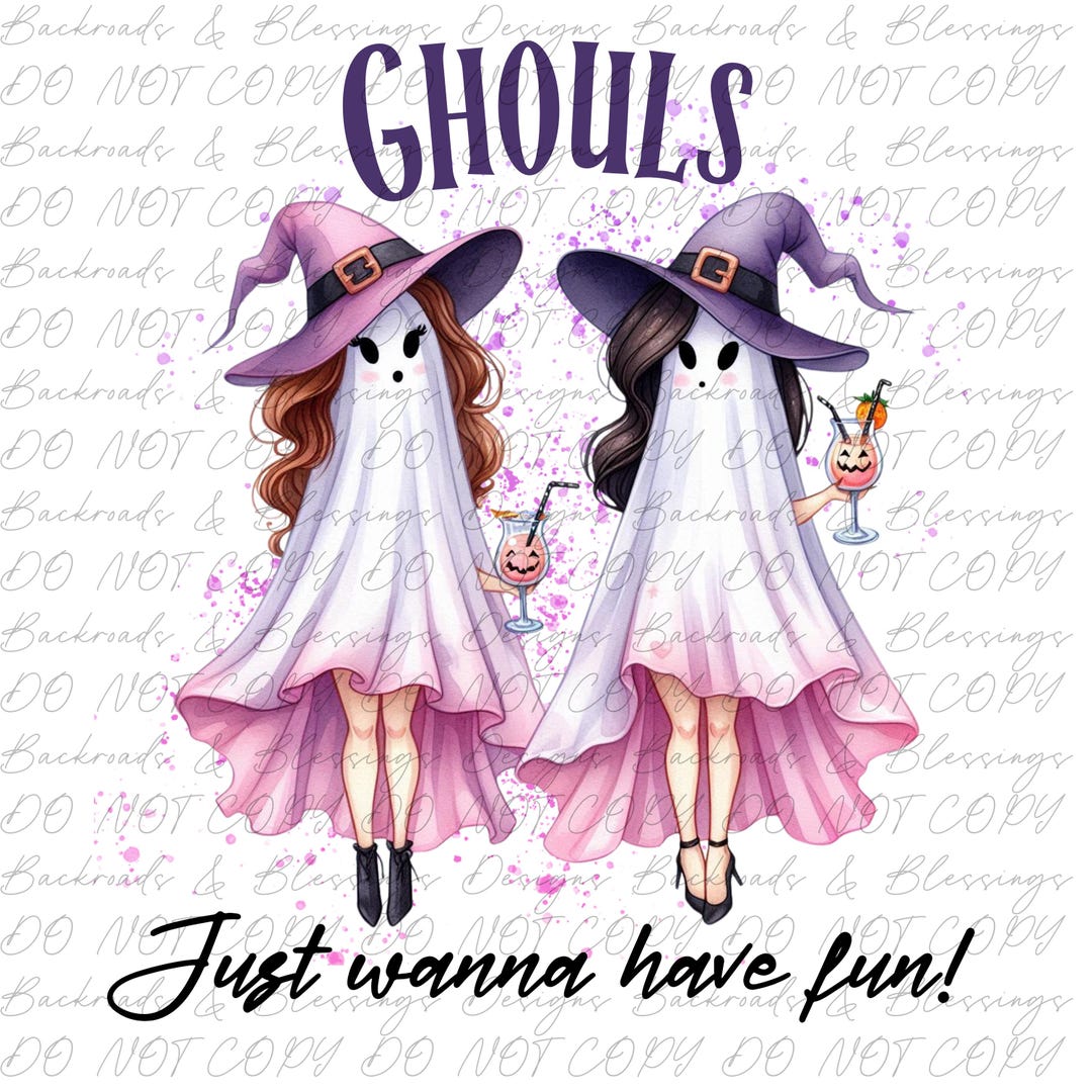 Ghouls Just Wanna Have Fun Png, Cute Ghosts Halloween Design, Spooky ...