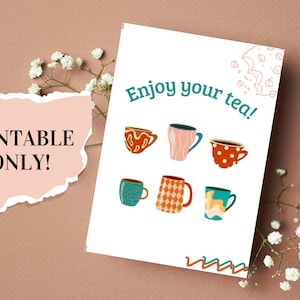 PRINTABLE CARD/ DIGITAL Card/ Tea Card/ Funny Card/ Enjoy Your Tea ...