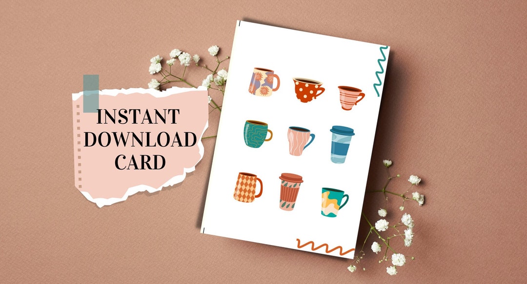 PRINTABLE CARD/ /coffee Mugs/ DIGITAL Card/ Tea Mug/ / Funny Card ...
