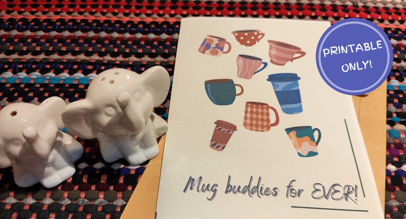PRINTABLE CARD/ DIGITAL Card/ Coffee Card/ Funny Card/ Mug Buddies ...