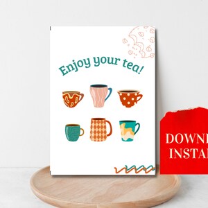 PRINTABLE CARD/ DIGITAL Card/ Tea Card/ Funny Card/ Enjoy Your Tea ...