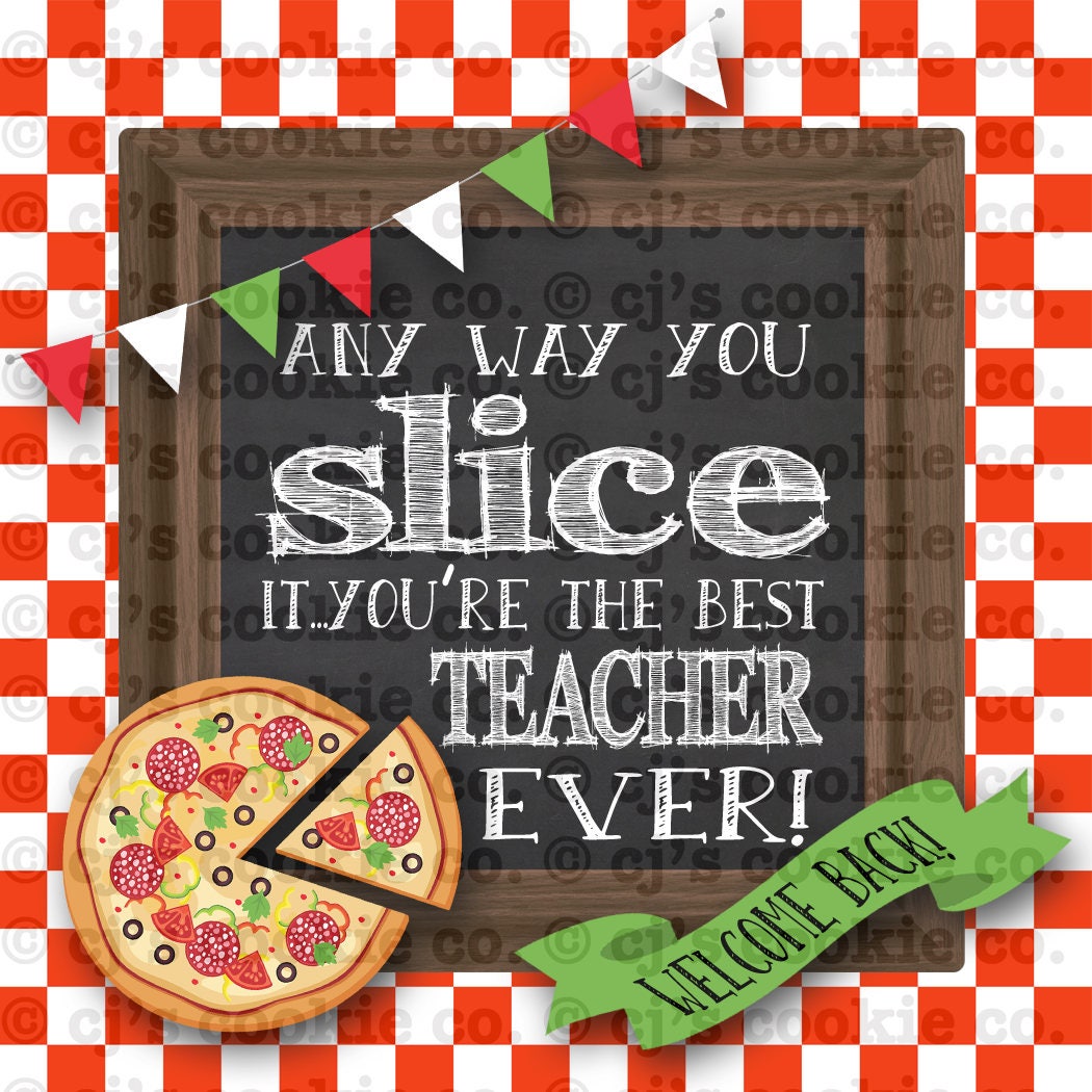 Back to School Pizza Printable Tags Any Way You Slice It... - Etsy