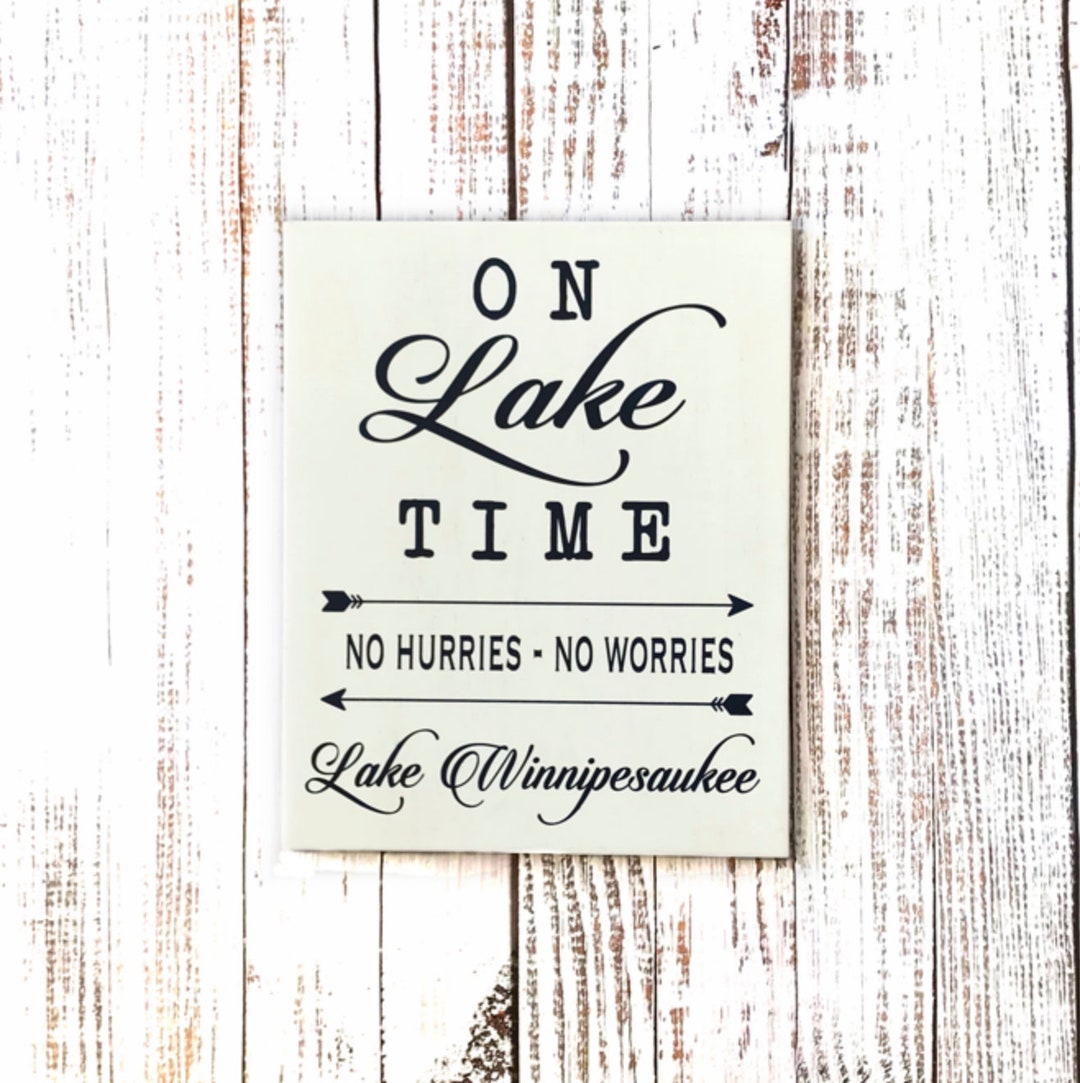 LAKE WINNIPESAUKEE on Lake Time Sign-lake WINNIPESAUKEE Sign-lake Signs ...