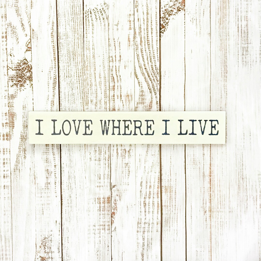Love Where You Live-i Love Where I Live-home Sweet - Etsy