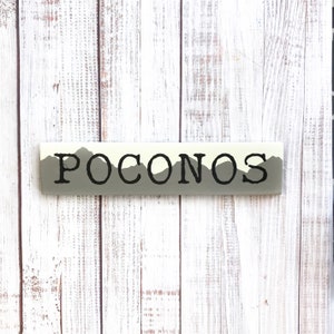 Poconos Sign-pennsylvania Sign-pocono - Etsy