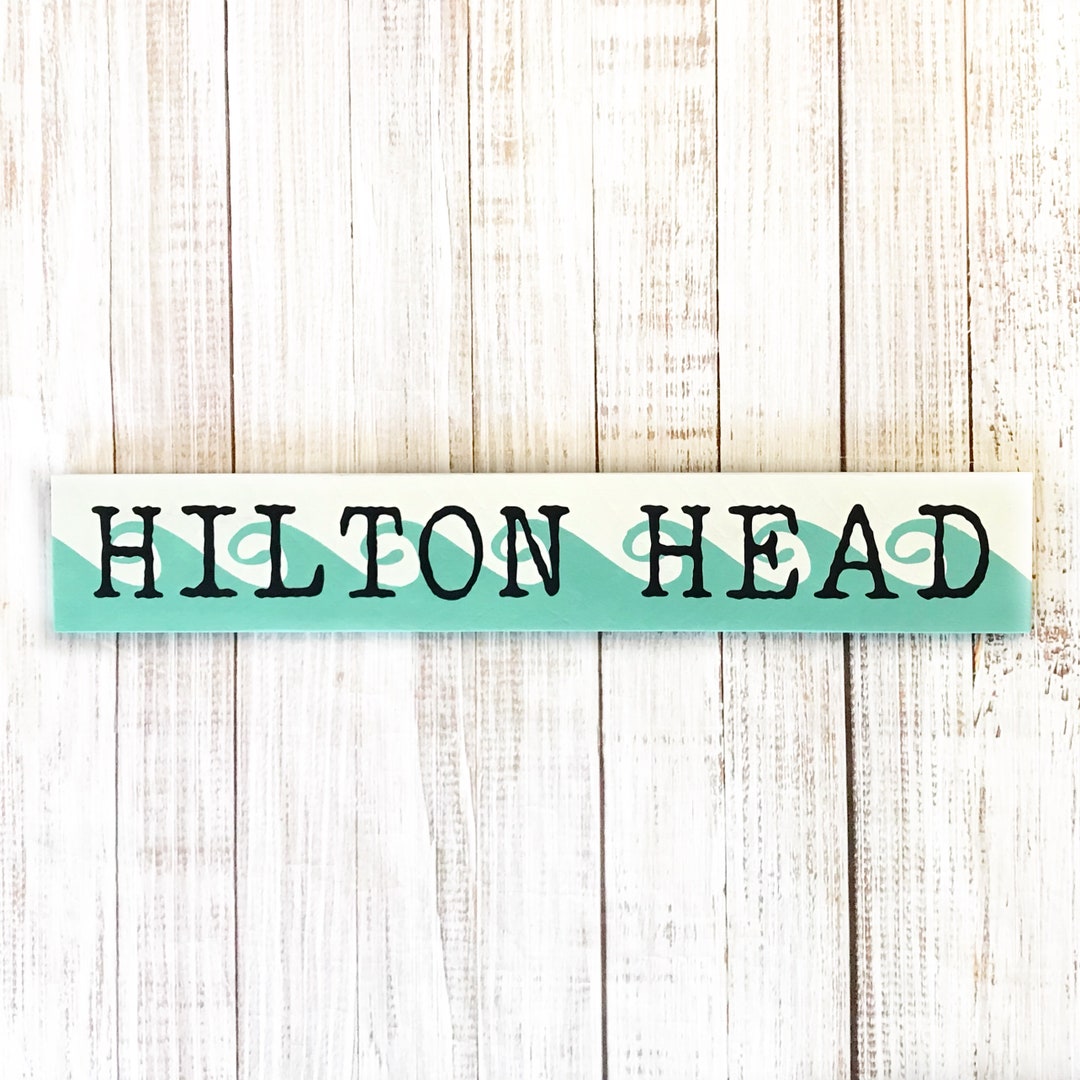 Hilton Head Sign-south Carolina-charleston Sc-columbia-nc Sign-beach ...