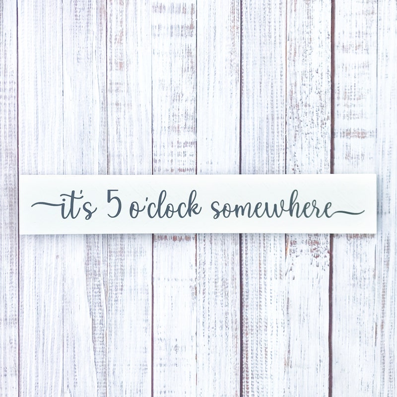 5 Oclock Somewhere Sign - Etsy