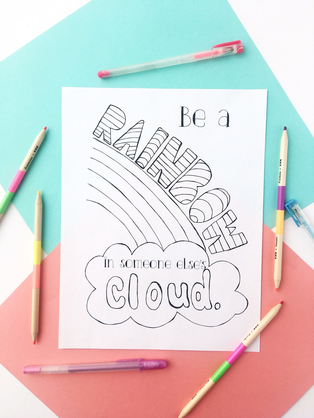Coloring Page "be a Rainbow in Someone Elses Cloud", Printable ...