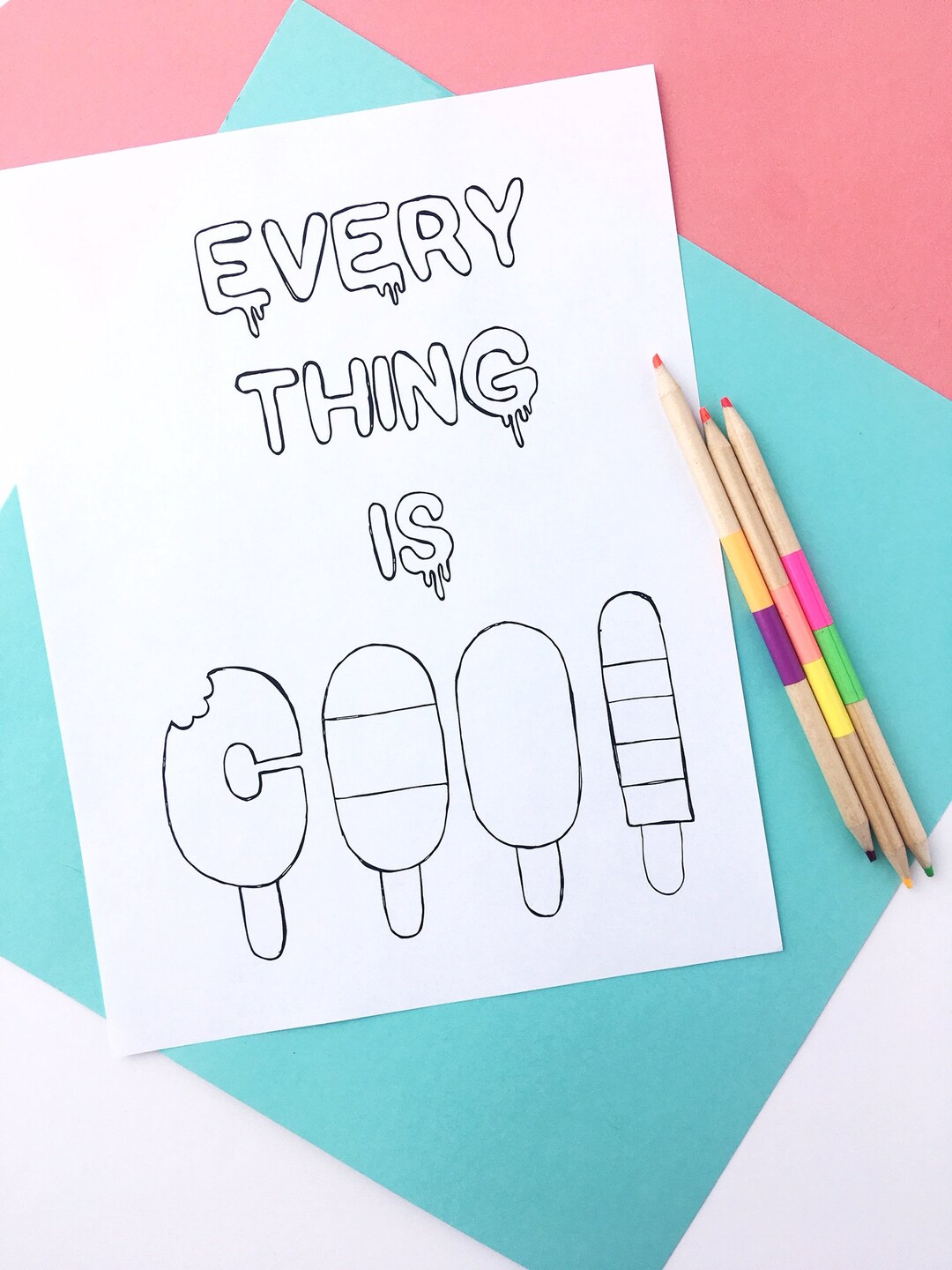 Printable Coloring Page "everything is Cool", Kids Coloring Page, Girls ...
