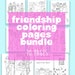 Friendship Bundle Friendship, Kindness Coloring Pages, Fashion ...