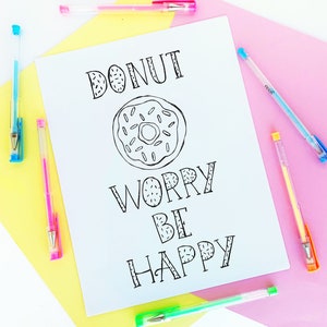 Coloring Page "donut Worry Be Happy", Printable, Kids Coloring Page ...