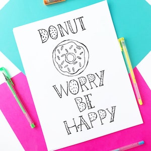 Coloring Page "donut Worry Be Happy", Printable, Kids Coloring Page ...