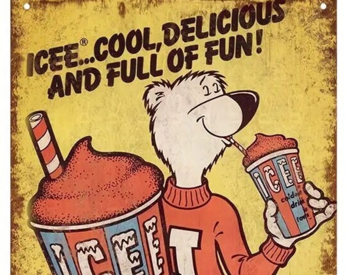 Icee...cool, Delicious and Full of Fun Retro Vintage Tin Sign 8x12 Inch ...