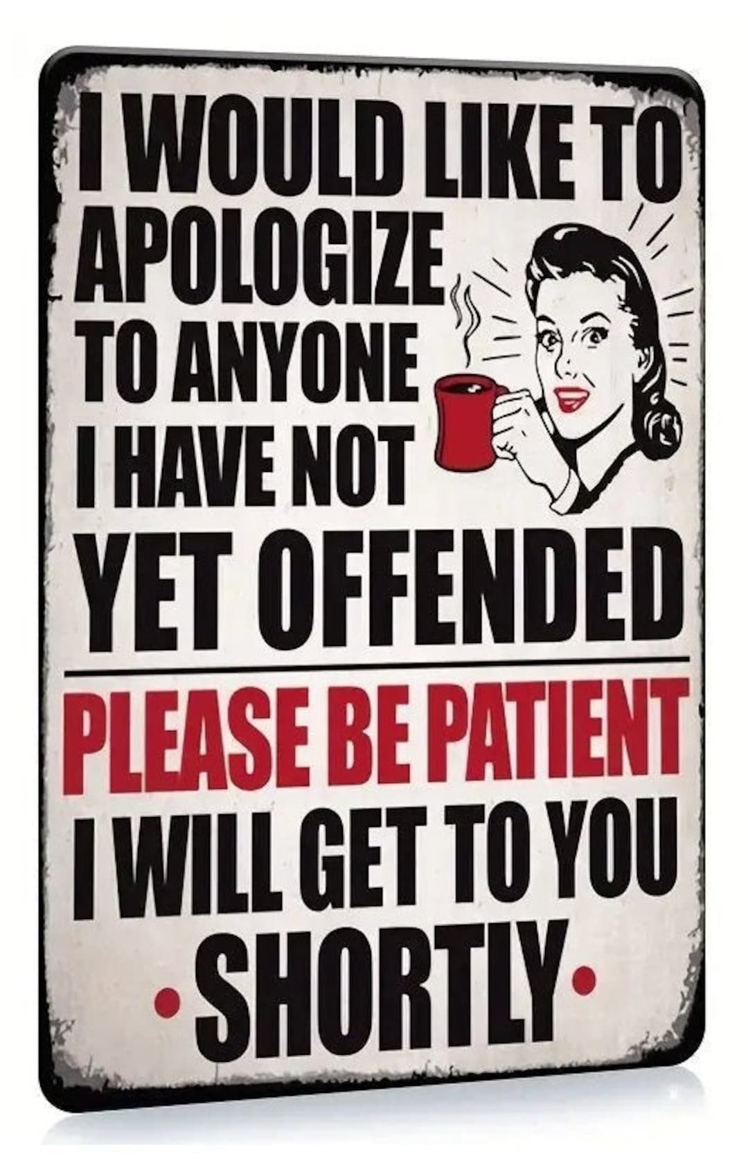 I Would Like to Apologize Metal Sign - 8x12 Inch - Etsy