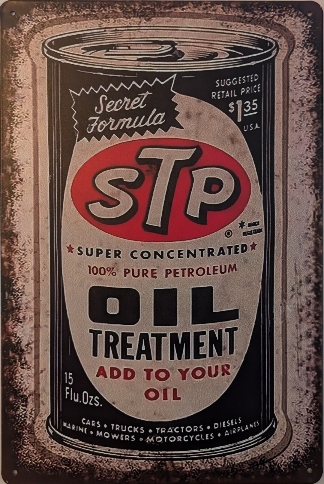 New, Reproduction STP Oil Treatment - Retro Vintage Tin Sign - 8x12 ...