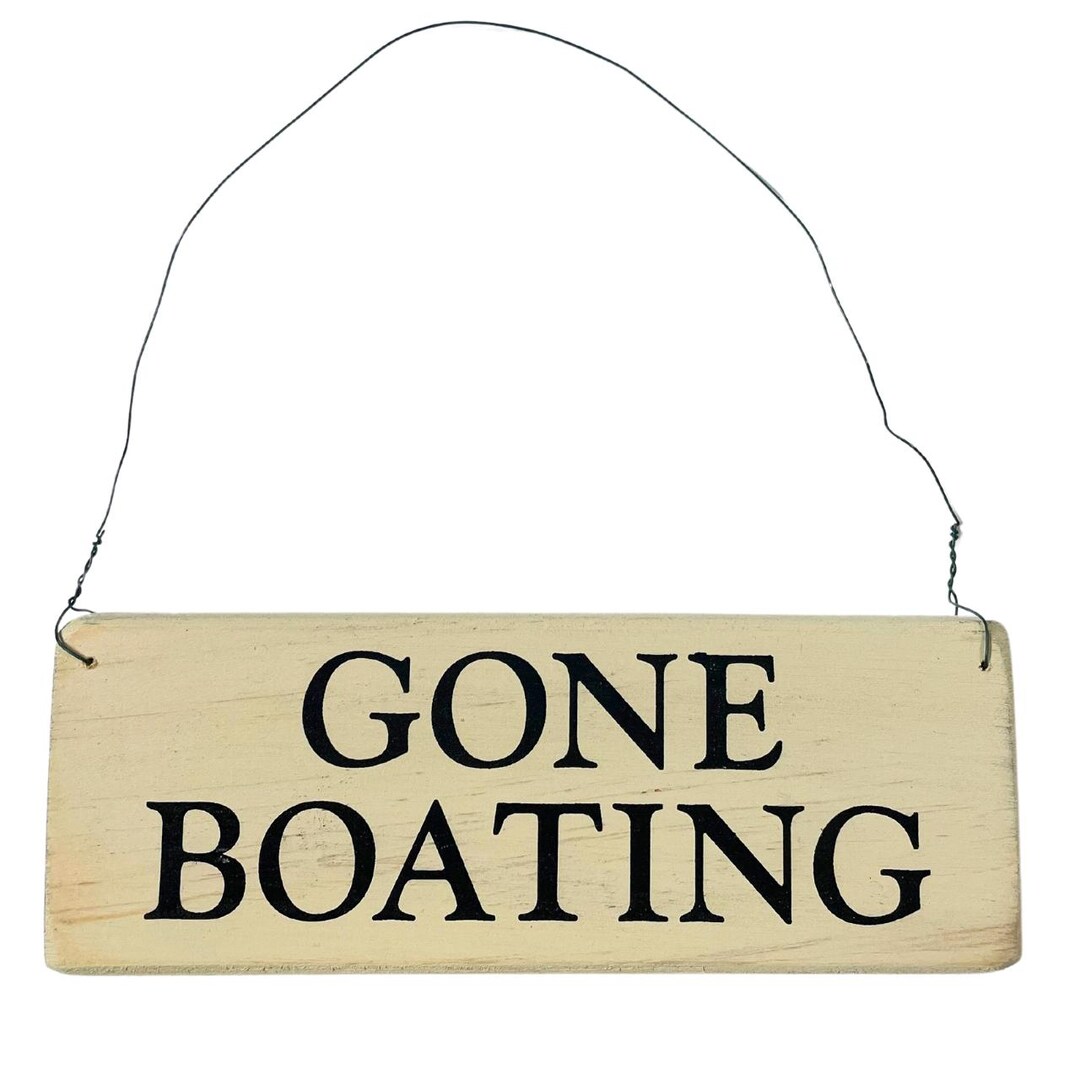 Gone Boating Wooden Sign | Nautical Home Decor | Handmade Rustic ...