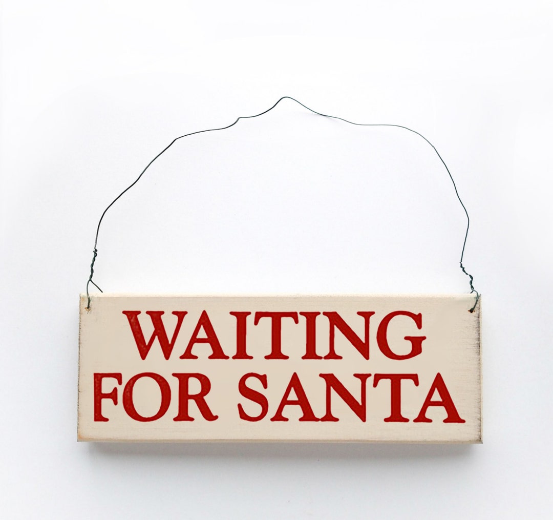 Waiting for Santa - Classic Holiday Decor. Small Wooden Sign for the ...