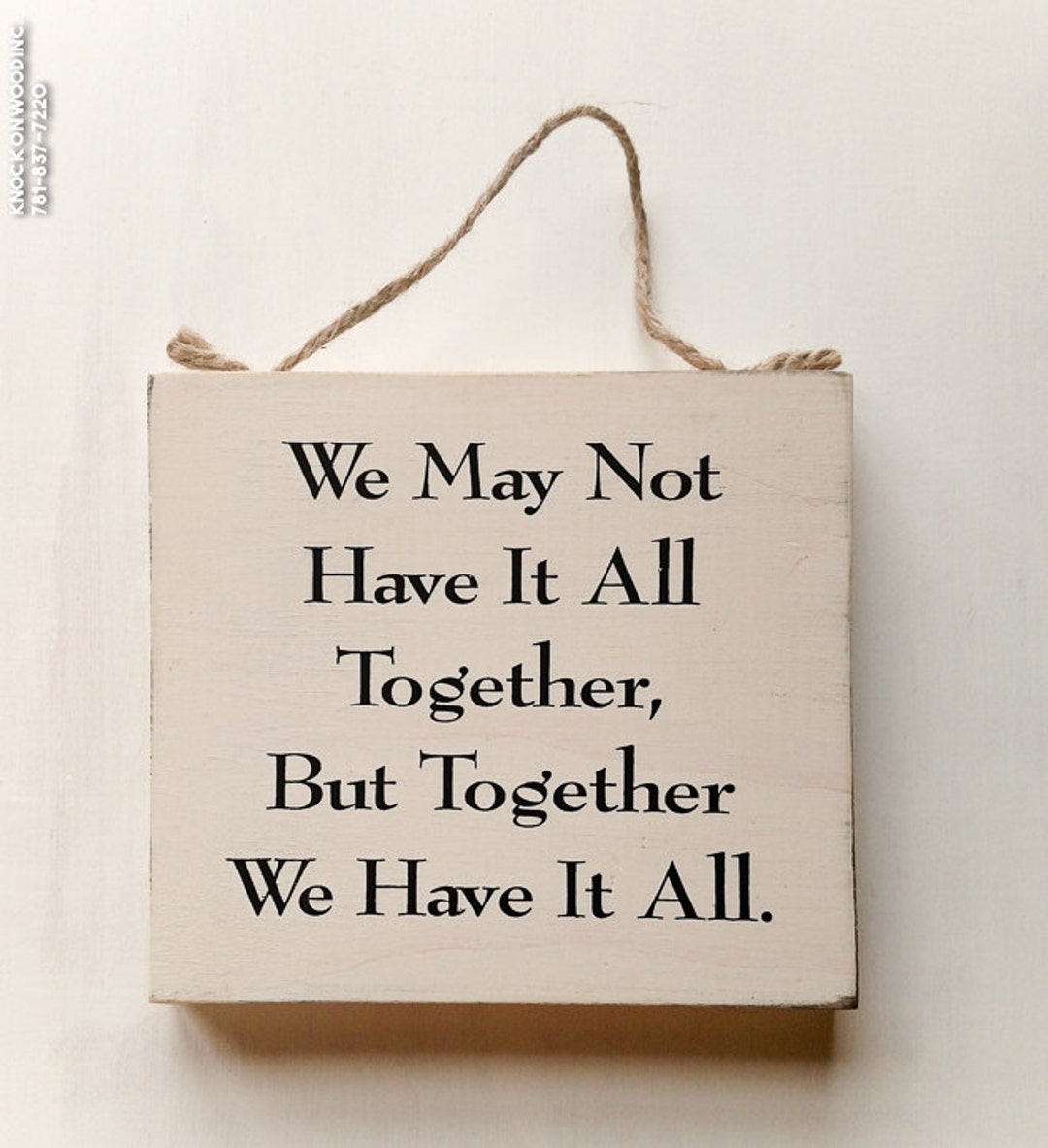 Wood Sign Saying we May Not Have It All Together but - Etsy