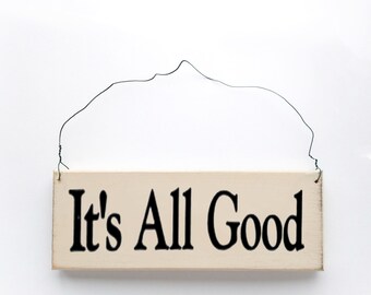 It's All Good Sign | Etsy