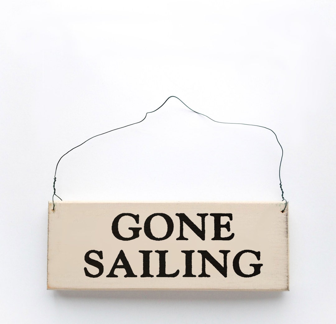 Gone Sailing Wooden Sign | Nautical Home Decor | Handmade Beach House ...