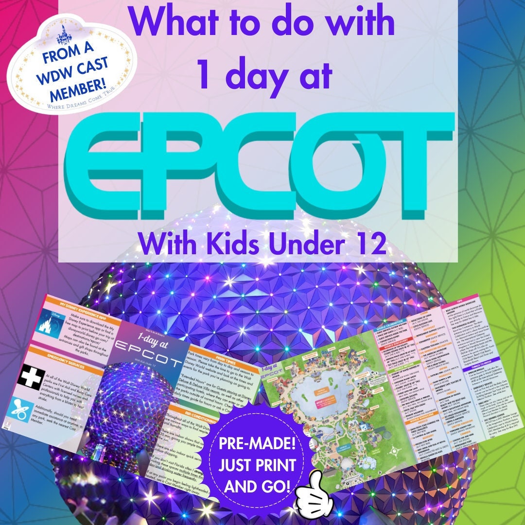 1 Day at EPCOT Guide With Kids Under 12 Years Old Florida Theme Park ...