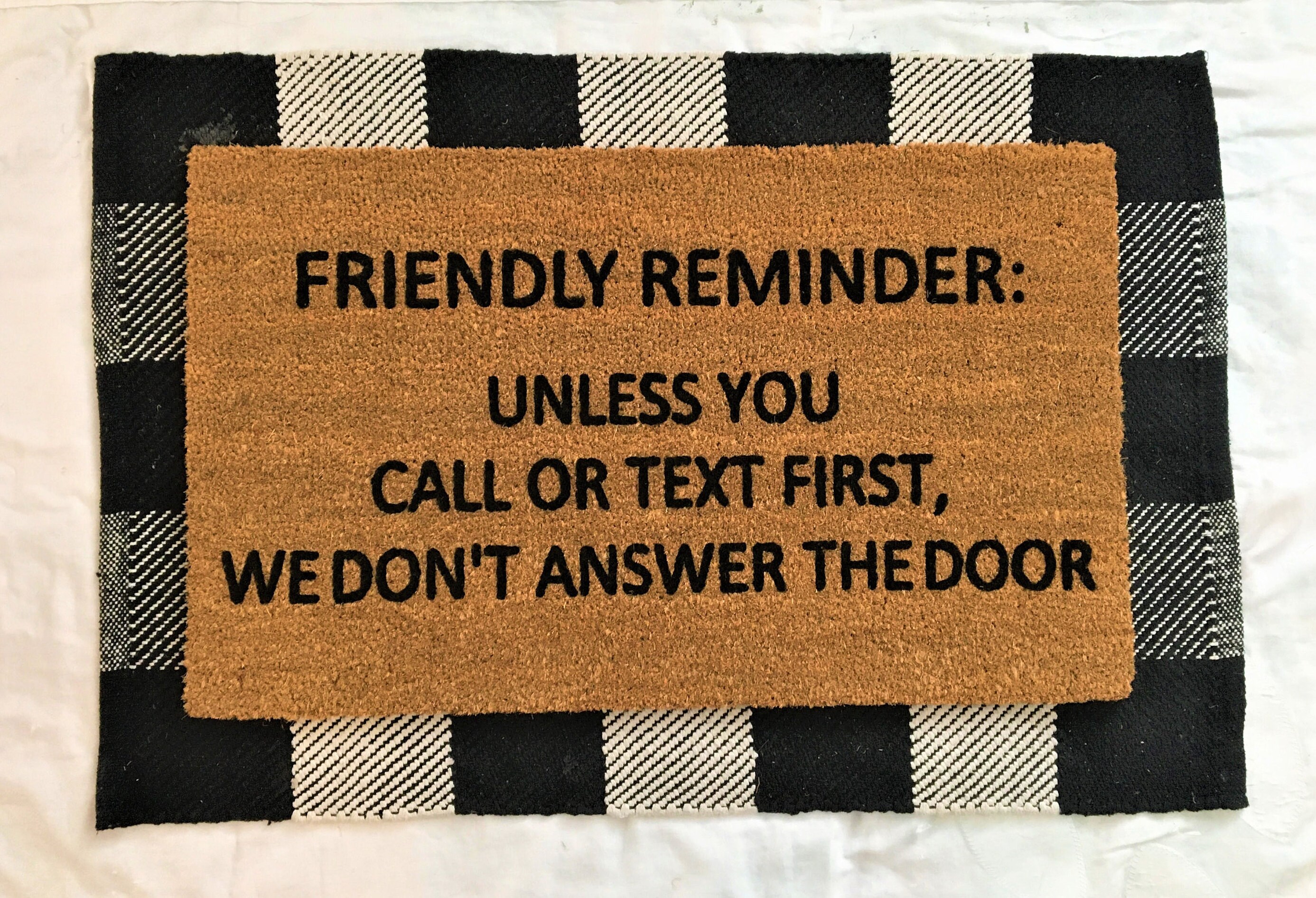 Unless You Call or Text First We Don't Answer the Door, Funny Doormat ...