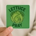 Lettuce Pray PNG: Funny Christian Vegetable Pun (digital Download) - Etsy