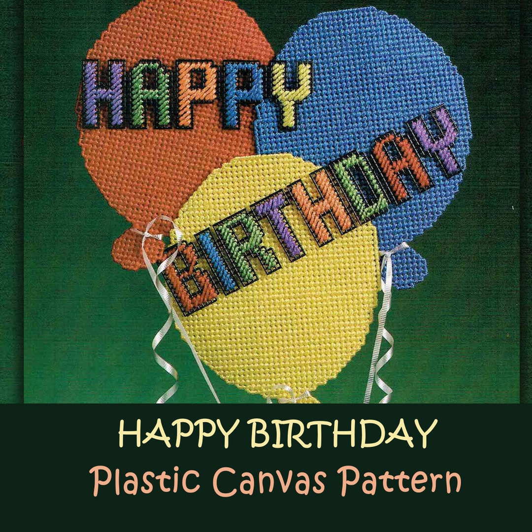 Happy Birthday Balloons Plastic Canvas Pattern (digital Download) - Etsy