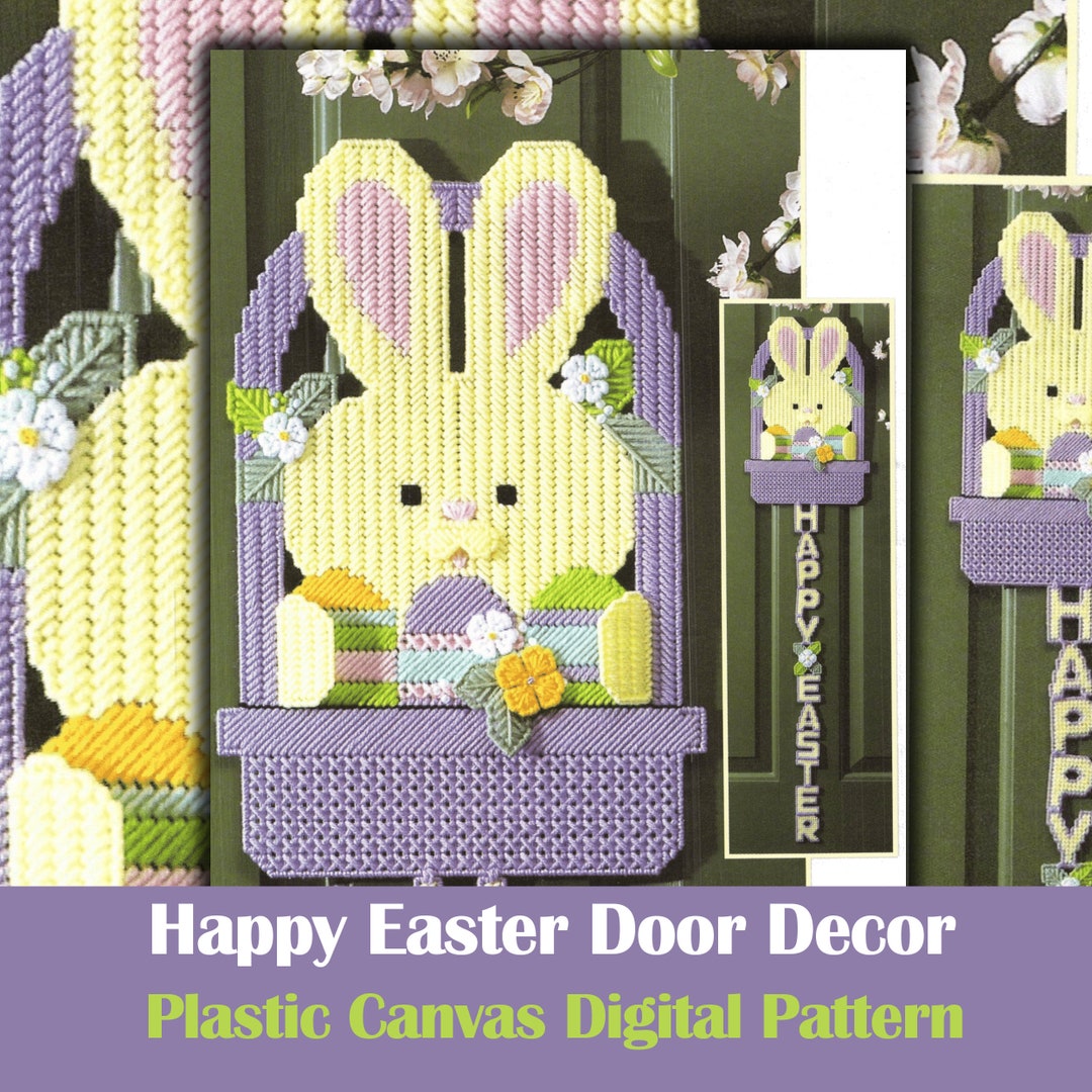 HAPPY EASTER Plastic Canvas Door Hanger BUNNY in A Basket Eggs Flowers ...