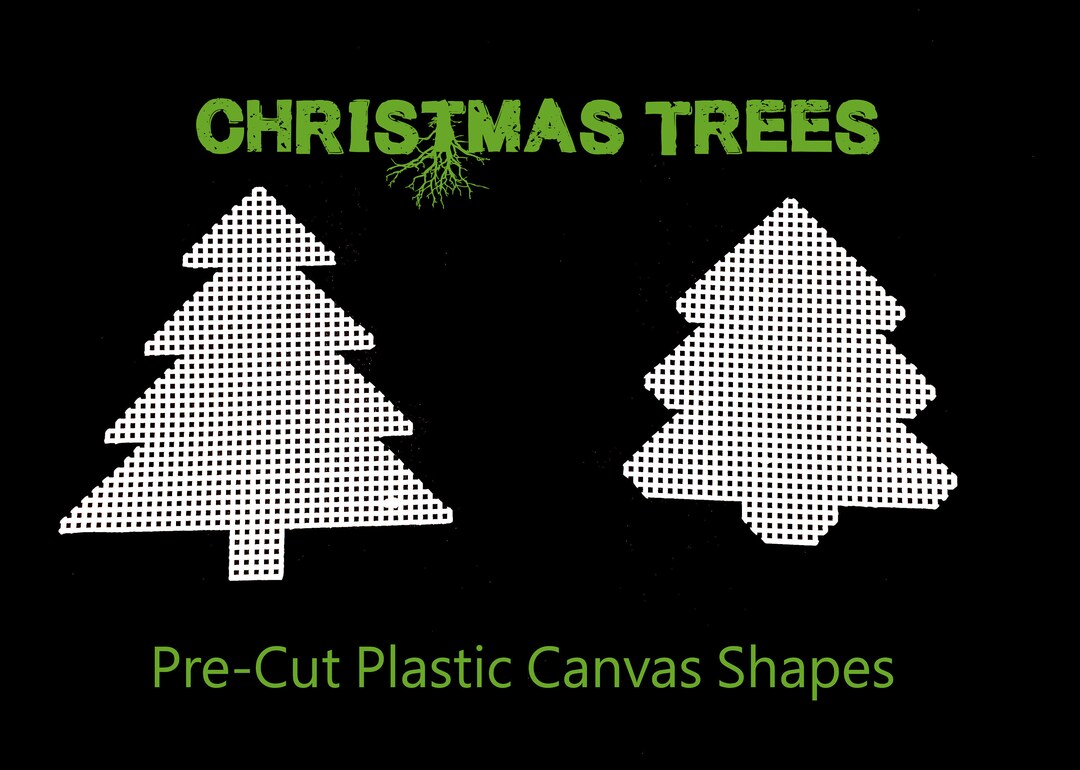 CHRISTMAS Trees Plastic Canvas Pre-cut Shape Shapes You Pick Shape Size ...