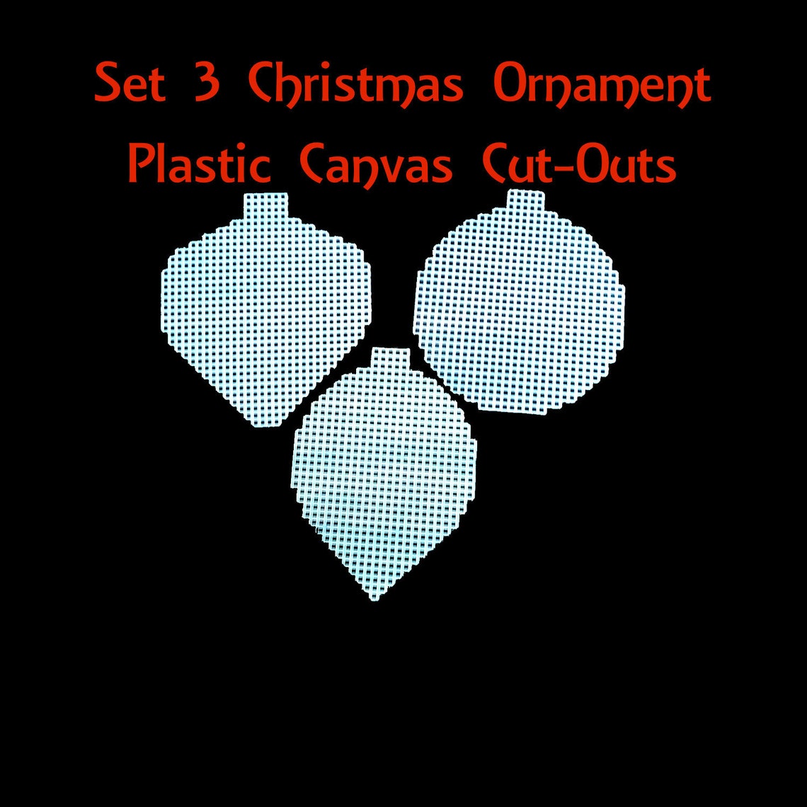 CHRISTMAS ORNAMENTS Plastic Canvas Pre-cut SHAPES Set of 3 - Etsy