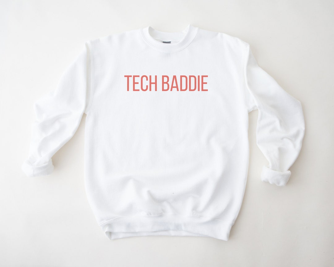 Tech Baddie Sweatshirt - Etsy