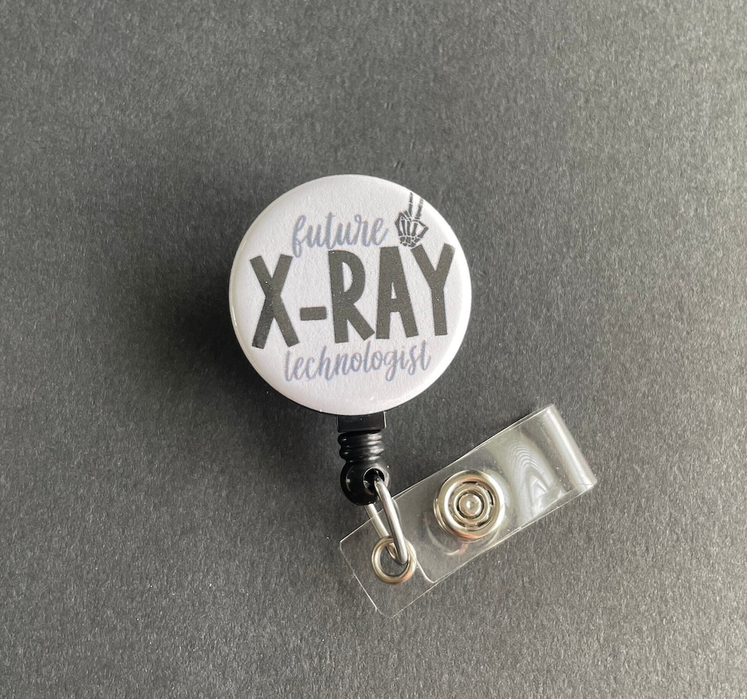 Future X-ray Technologist Badge Holder, Retractable ID Badge Reel ...