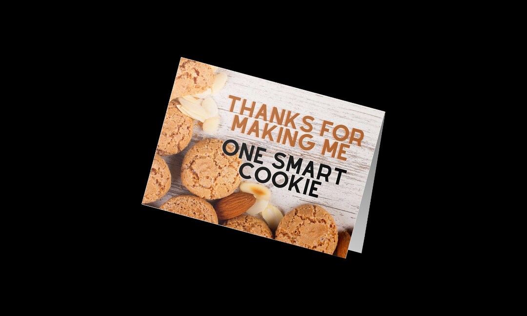 Teacher Thank You Card . Thanks for Making Me One Smart Cookie . Play ...