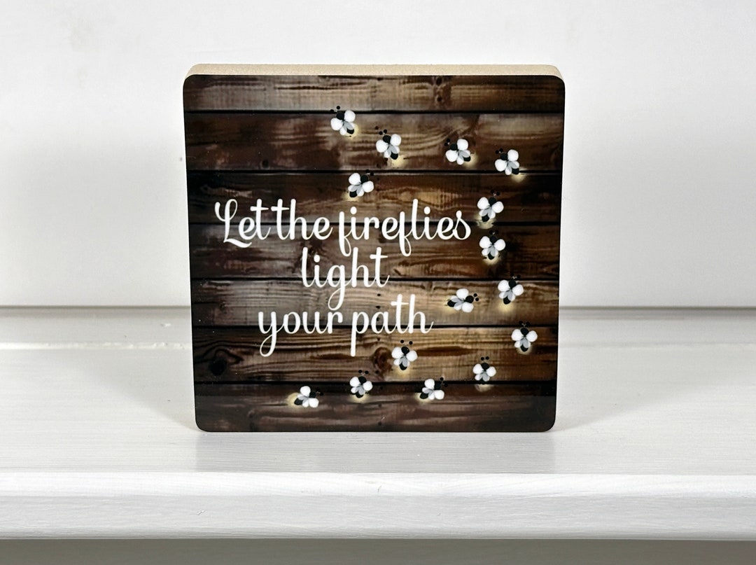Let the Fireflies Light Your Path, Fireflies Sign, Camping Sign ...