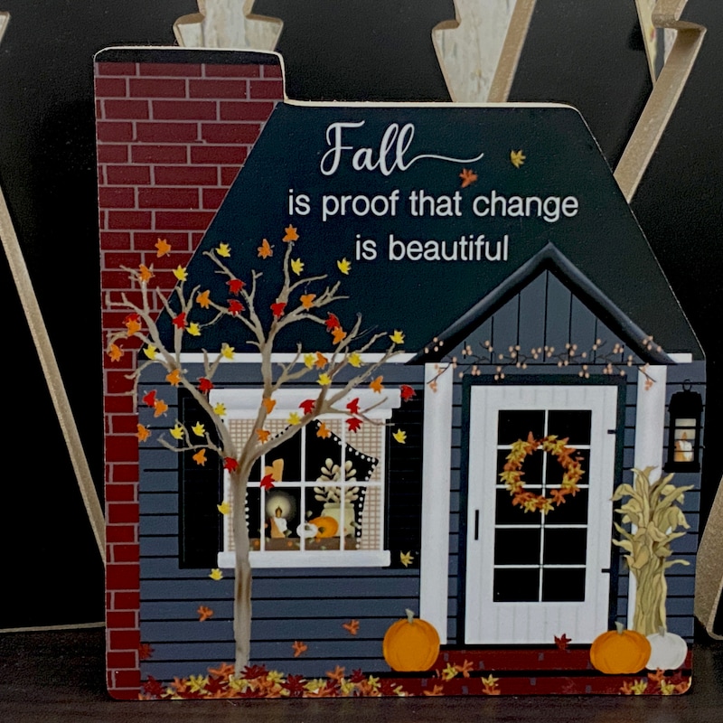 Fall is Proof That Change is Beautiful Sign - Etsy