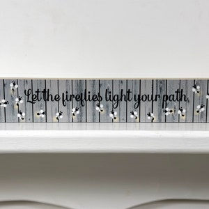 Fireflies Decor, Fireflies Sign, Let the Fireflies Light Your Path, 10 ...