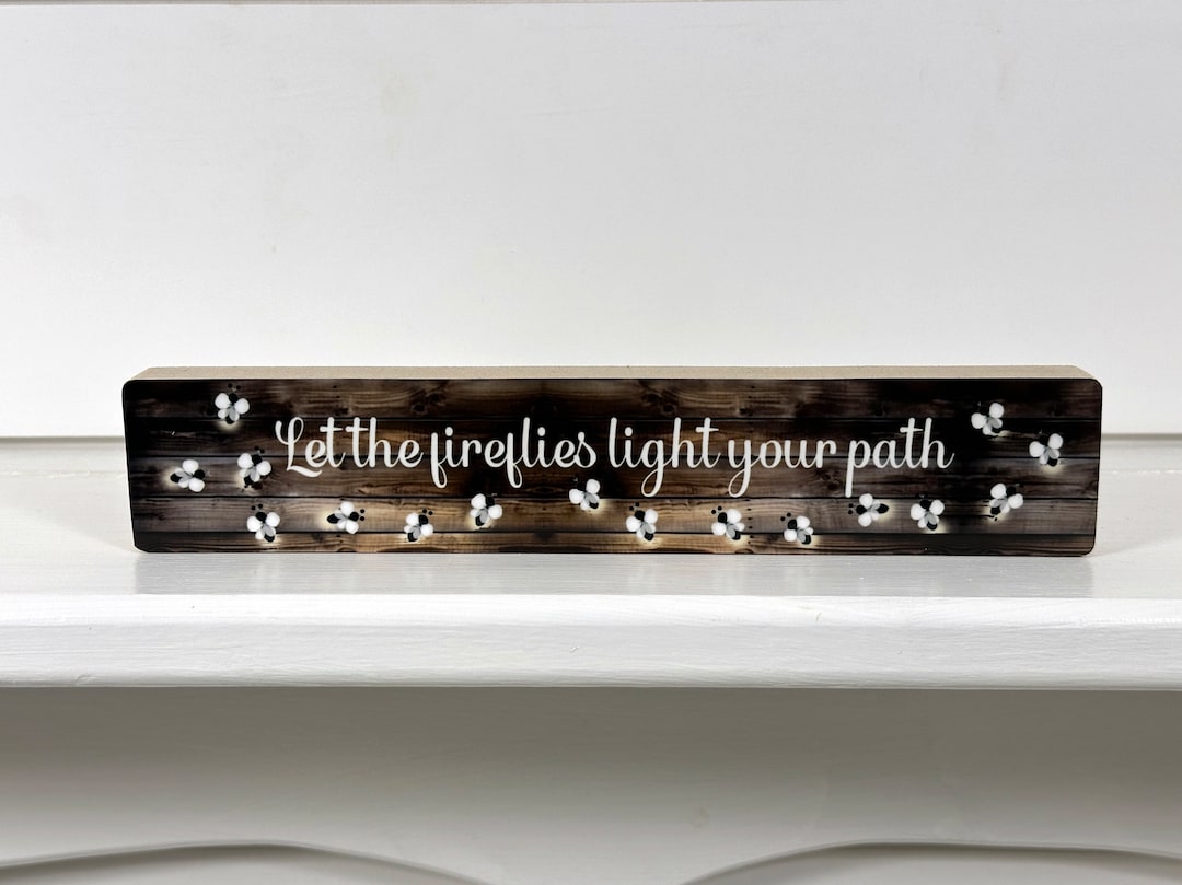Fireflies Decor, Fireflies Sign, Let the Fireflies Light Your Path, 10 ...