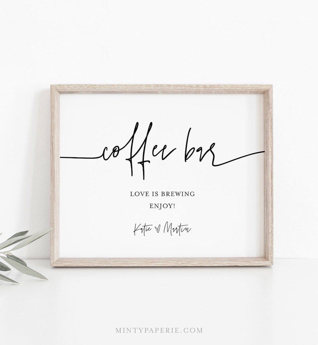 Coffee Bar Sign, Printable Wedding Coffee and Tea Sign, Minimalist, 100 ...